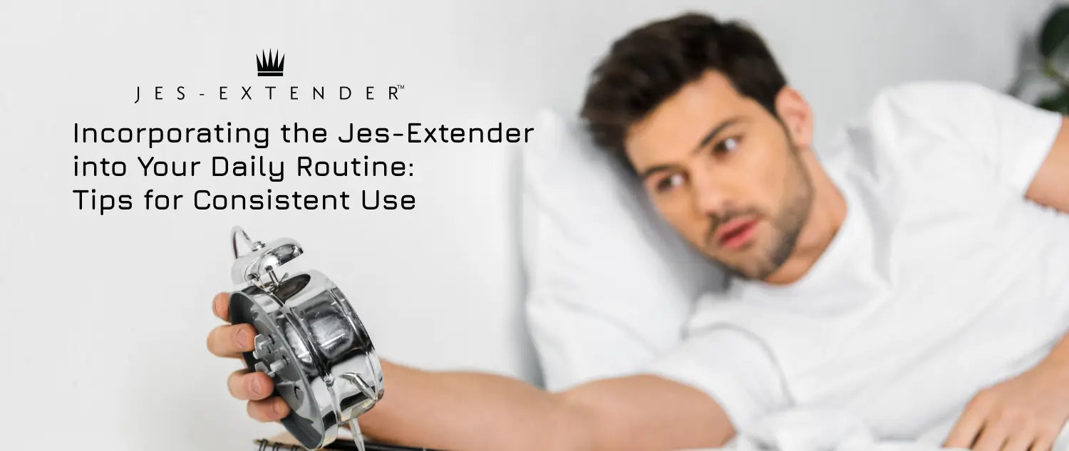 Intégrer le Jes Extender dans votre routine quotidienne : conseils pou
